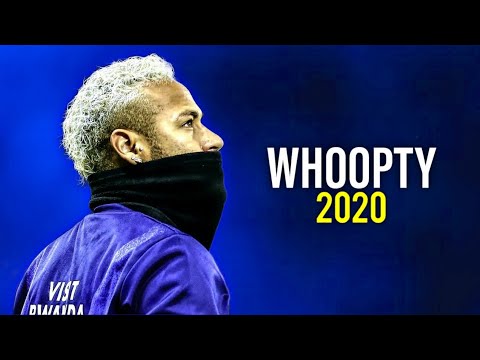 Neymar Jr ►Whoopty | Neymagic Skills & Goals | 2020