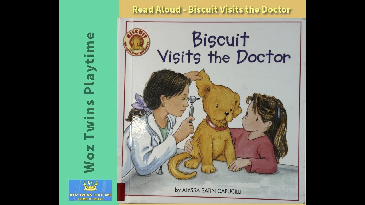 Read Aloud - Biscuit Visits the Doctor - YouTube