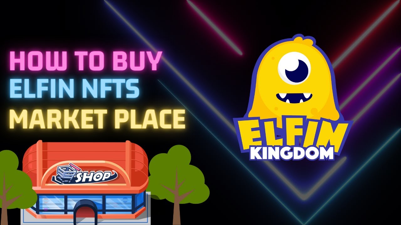 How To Sell NFTs In Elfin Kingdom's Marketplace - YouTube