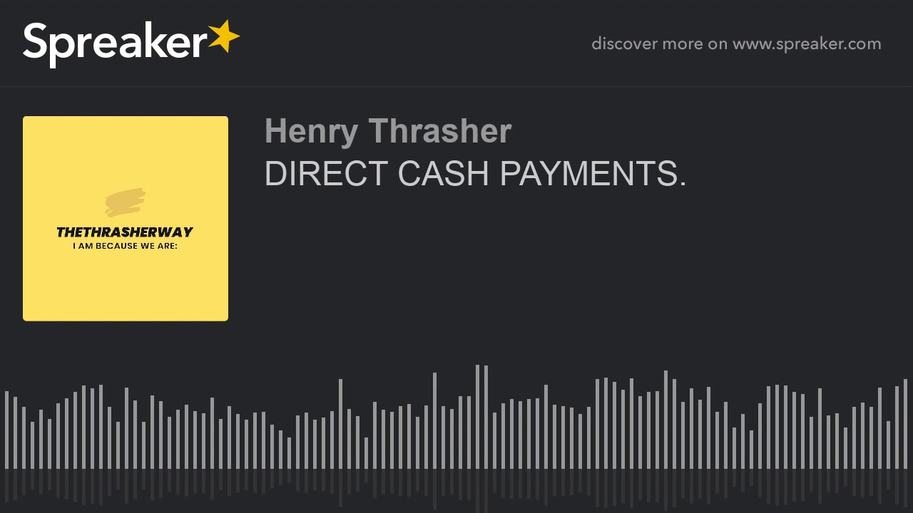 DIRECT CASH PAYMENTS. - YouTube