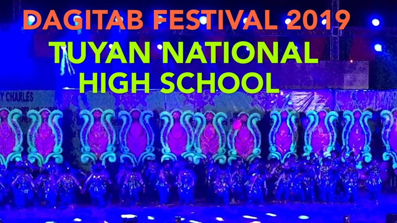 DAGITAB FESTIVAL 2019 - Tuyan National High School - YouTube