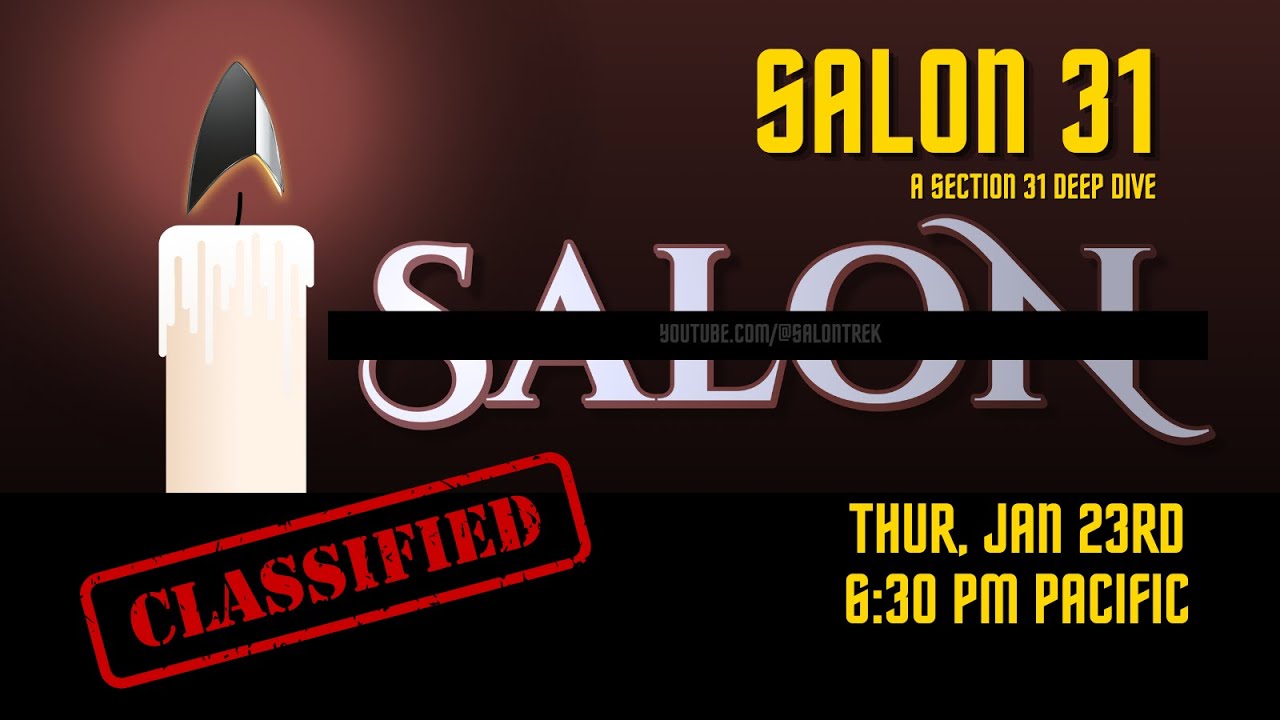 Salon 31: A Section 31 History Deep Dive Salon - YouTube
