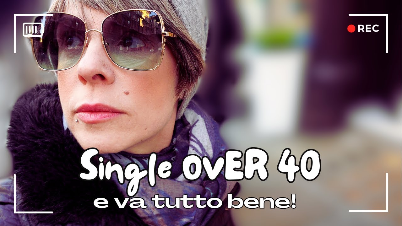DONNA SINGLE OVER 40 | HO UN MESSAGGIO PER TE! MOTIVAZIONALE | IO SONO ...