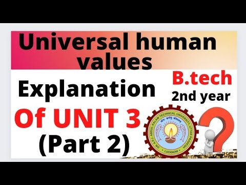 UHV UNIT - 3 EXPLANATION (part 2)#uhv #uhvpe #aktu - YouTube