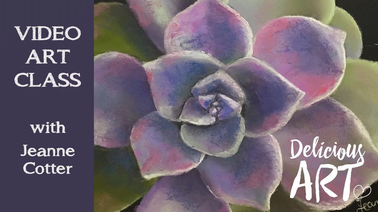 How to paint a Succulent in soft pastels with Jeanne Cotter - YouTube