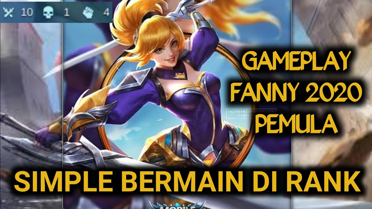 Gameplay Fanny 2020 !!! Fanny ML - YouTube