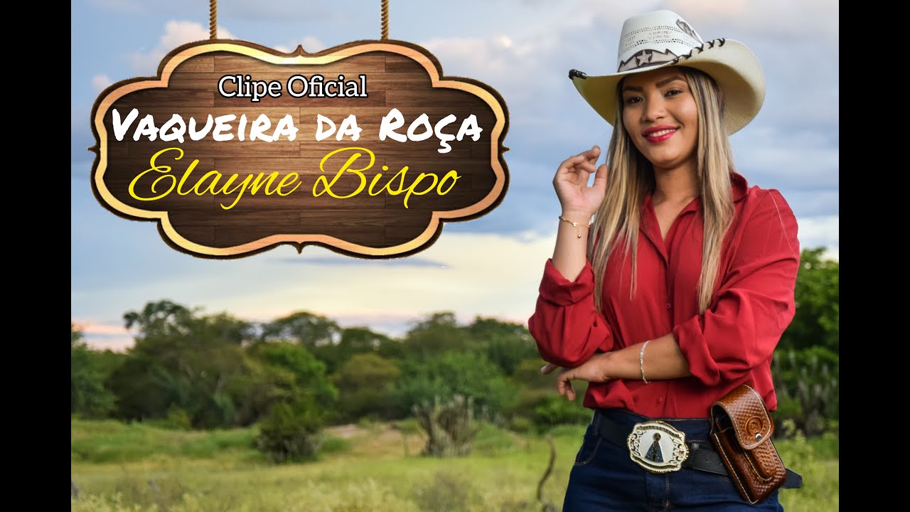 Vaqueira da Roça - Elayne Bispo (Clipe Oficial) - YouTube