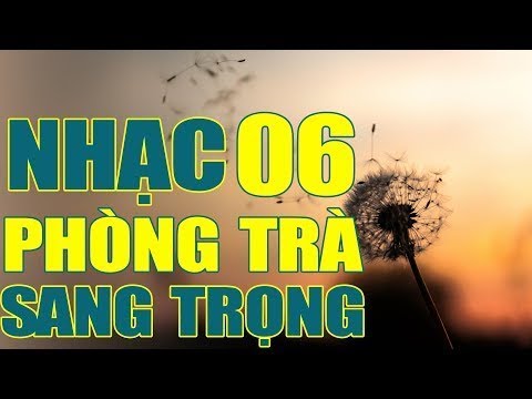 Nhạc Phòng Trà 06 – Dòng Nhạc Xưa Sang Trọng, Tình Khúc Hải Ngoại Hoài Niệm Danh Ca Xưa - YouTube