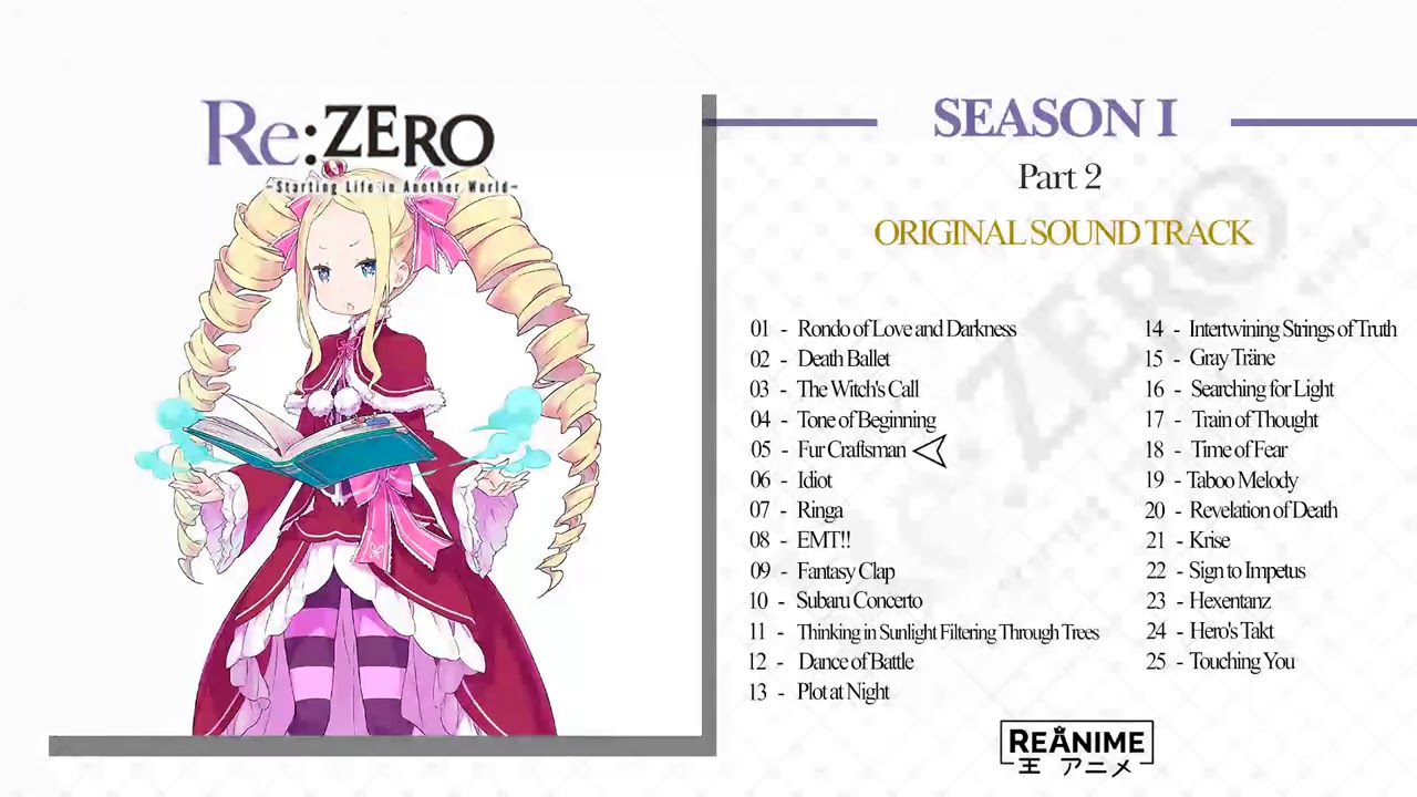 "Re:Zero Starting Life in Another World" Full Ost Season 1 (Part 2 ...