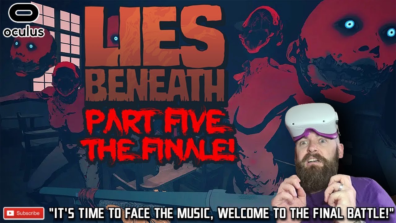 LIES BENEATH / THIS IS THE END! The Best Quest 2 Horror Game / LIES ...