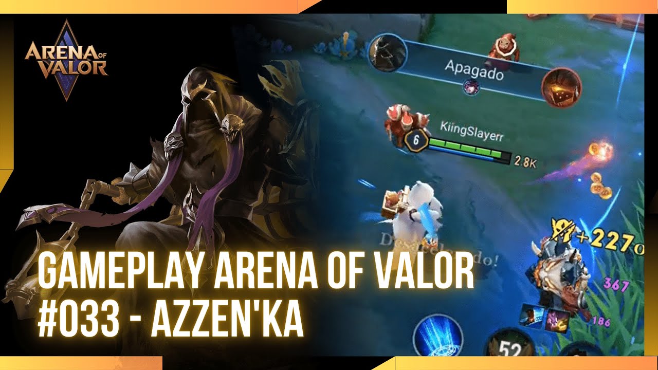 GAMEPLAY ARENA OF VALOR #033 - AZZEN'KA - YouTube