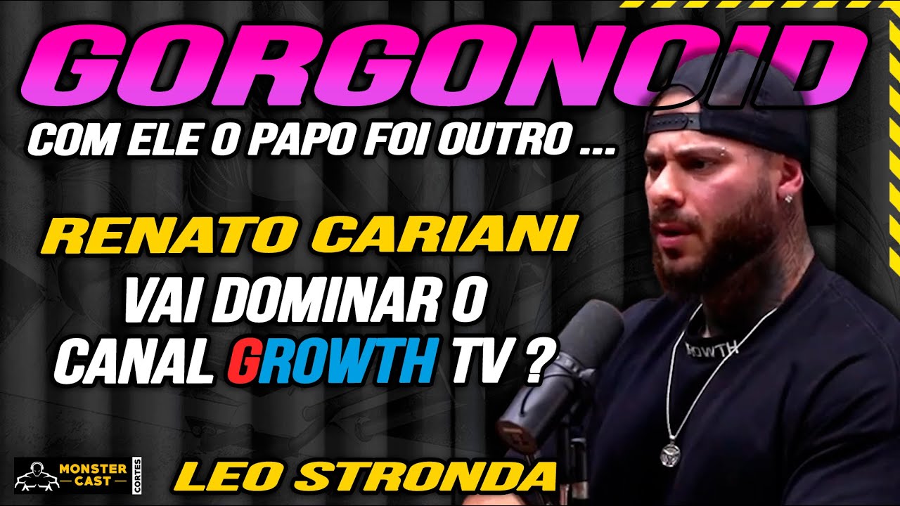 O PAPO COM GORGONOID FOI BEM DIFERENTE ! e CARIANI PODE DOMINAR O CANAL ...