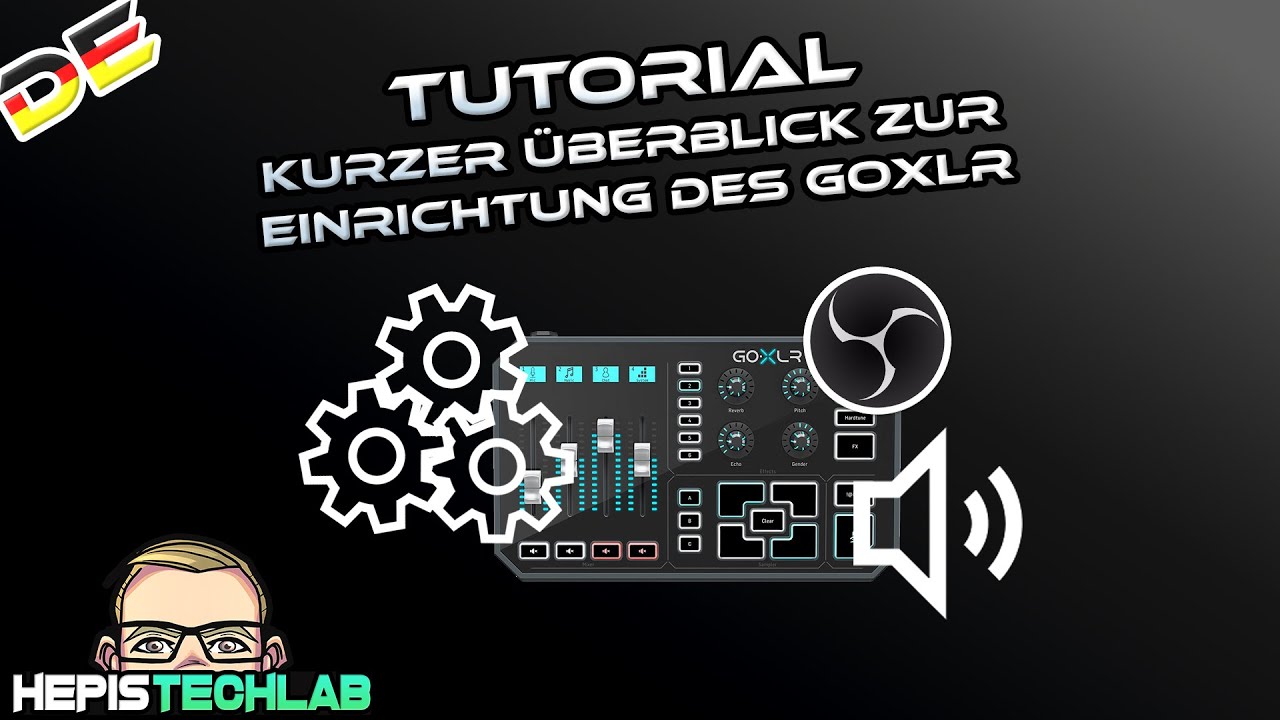 Tutorial: Kurzer Überblick zur Einrichtung des GoXLR - YouTube