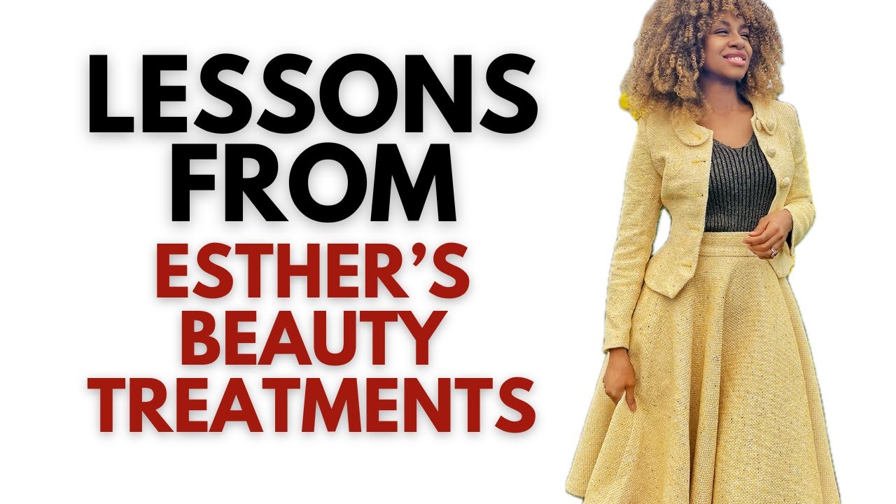 Lessons For 2024 From Esther’s 12 Months of Beauty Treatments - YouTube