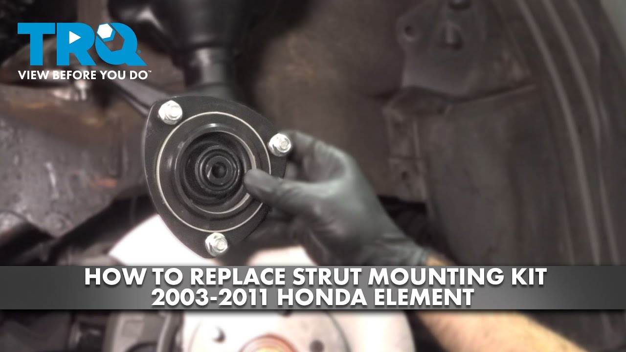 How to Replace Strut Mounting Kit 2003-2011 Honda Element - YouTube