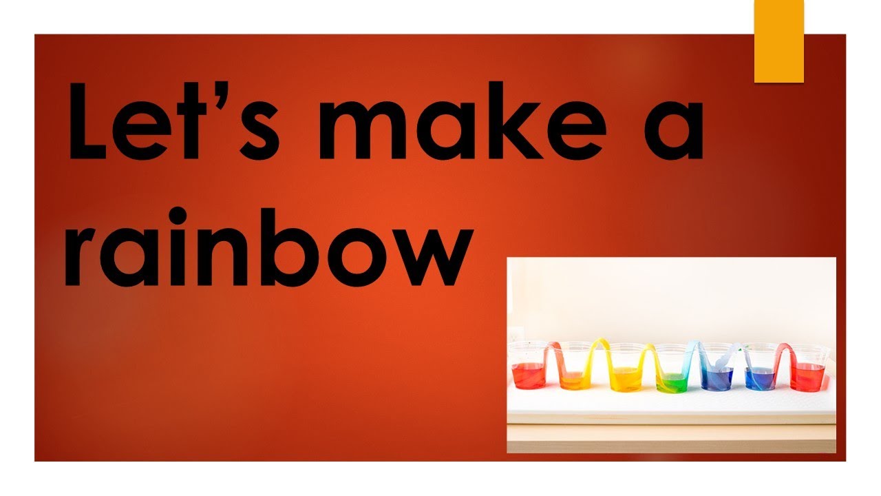 Let's make a rainbow - YouTube