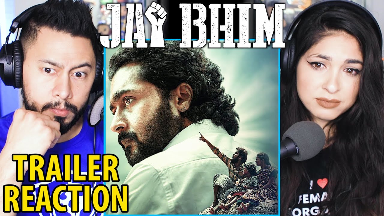 JAI BHIM | Suriya | Trailer Reaction by Jaby Koay & Steph Sabraw! - YouTube