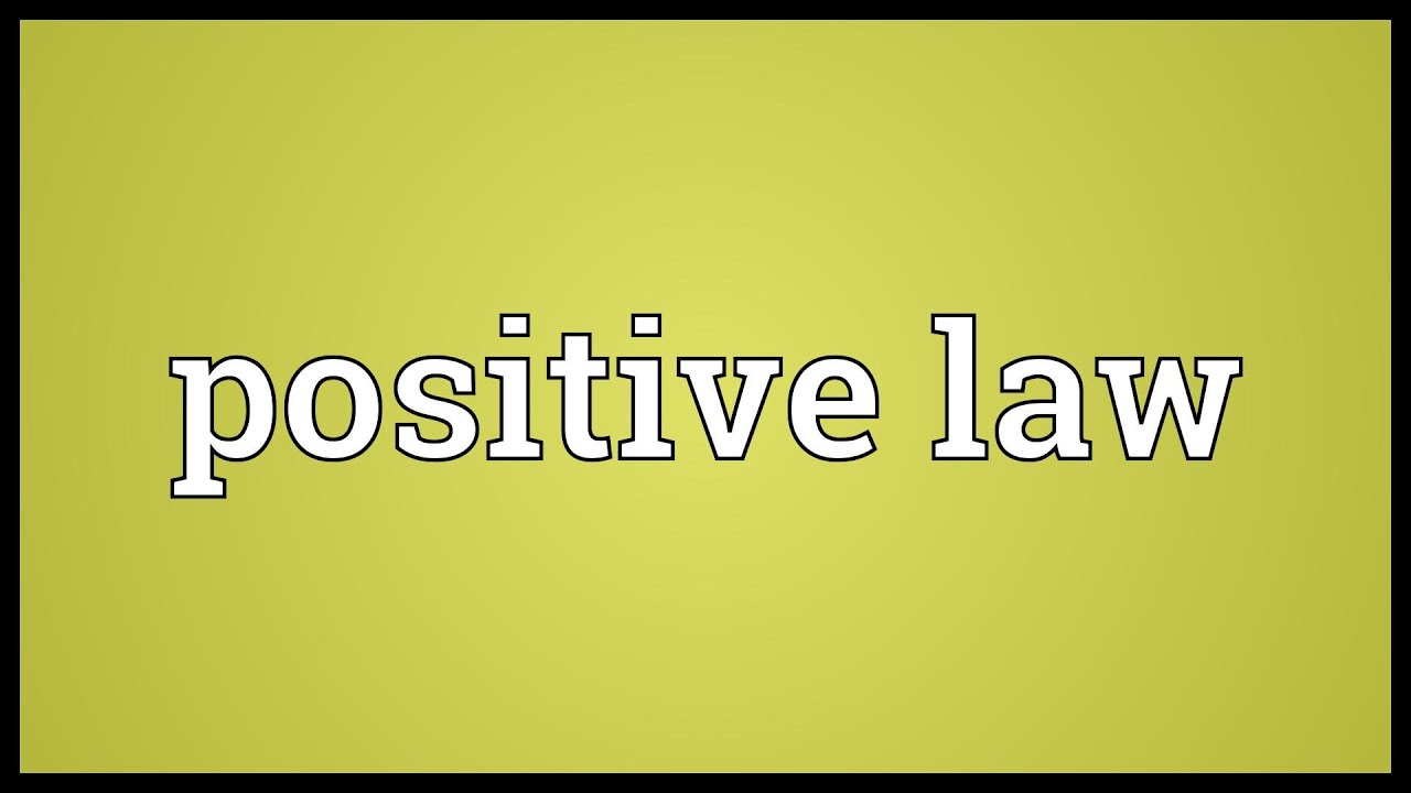 Positive Law Meaning YouTube positive-law-meaning-youtube