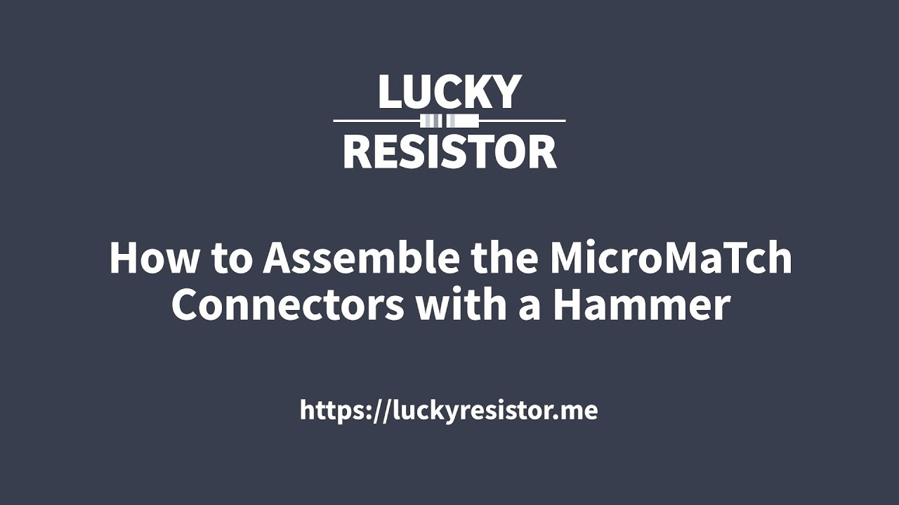 How to Assemble the MicroMaTch Connectors with a Hammer - YouTube