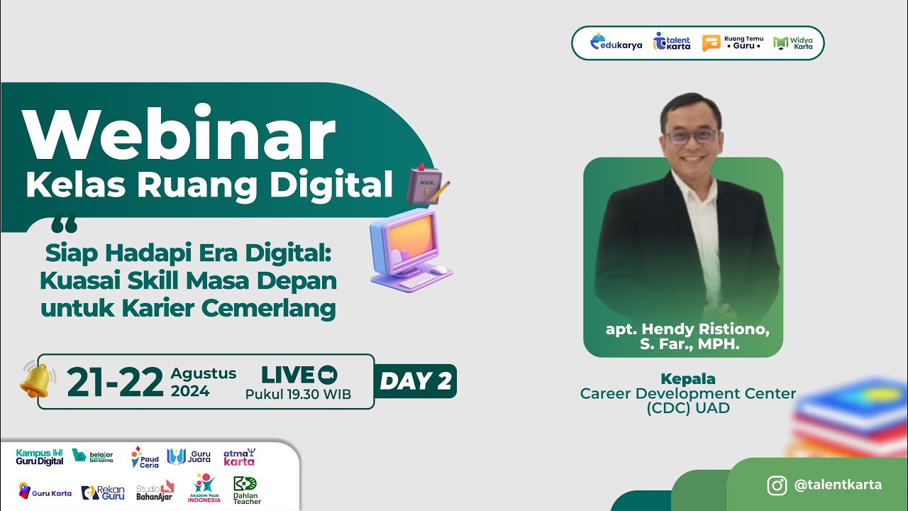 Hari 2 : Webinar Siap Hadapi Era Digital - Kuasai Skill Masa Depan untuk Karier Cemerlang - YouTube