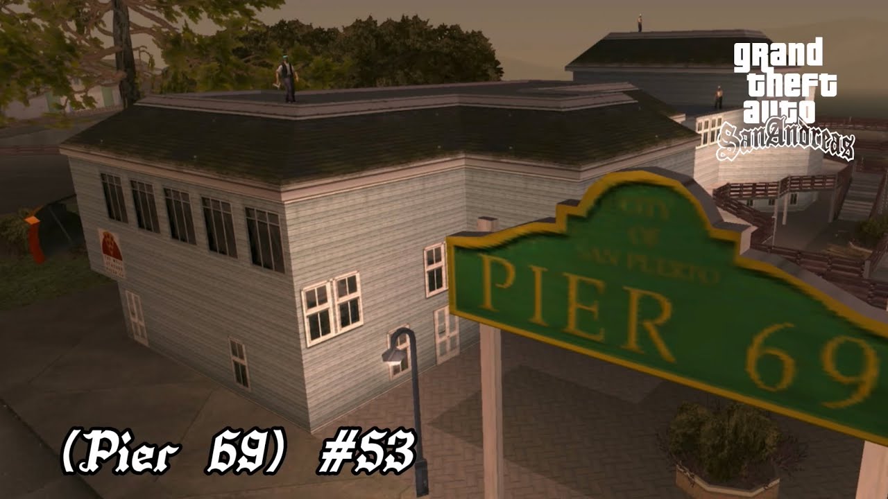 Pier 69 | Mission #53 | Grand Theft Auto:San Andreas IOS - YouTube