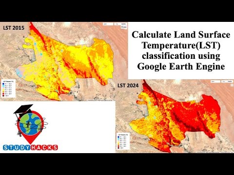 Calculate Land Surface Temperature(LST) classification using Google ...