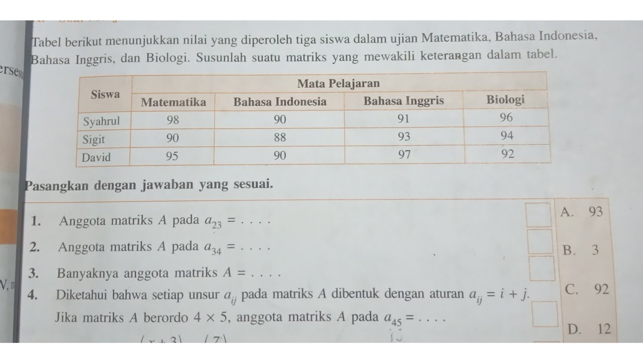 Anggota matriks A pada a23= Anggota matriks A pada a34= Banyaknya ...