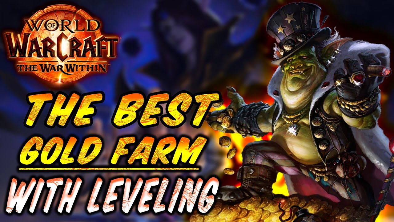 BEST GOLD FARM With Leveling in The War Within l TWW Gold Making Season ...