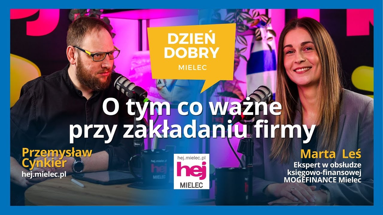 O tym co ważne przy zakładaniu firmy. MARTA LEŚ w hej.mielec.pl - YouTube