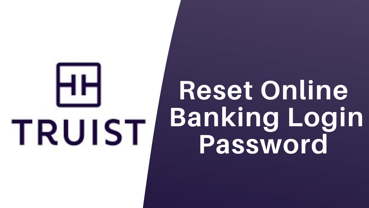 Truist Bank - Forgot your password? | Recover Online Banking Account ...
