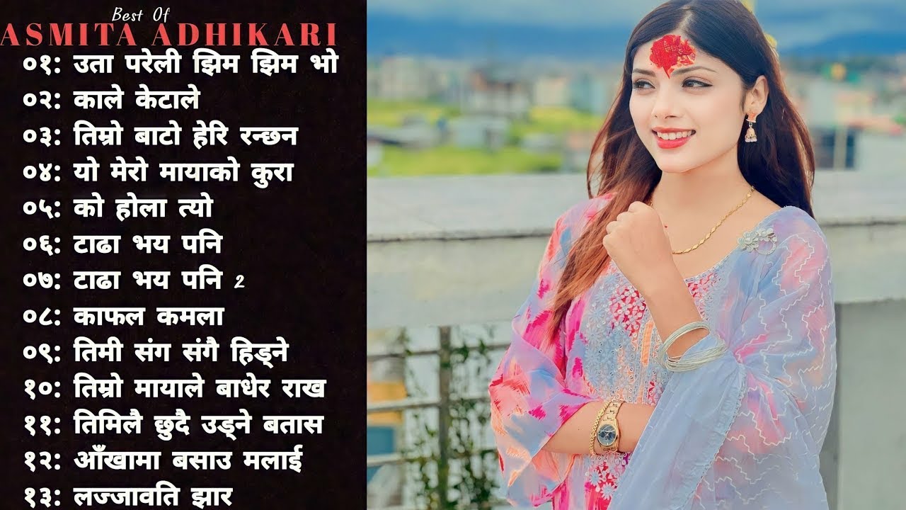 Asmita Adhikari Songs😍Romantic Nepali New Songs💕Latest Songs Collection ...