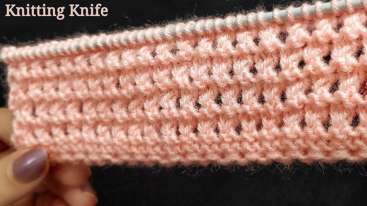 सबसे आसान बुनाई, Easiest Openwork Pattern for Beginners to Advanced Knitters - YouTube