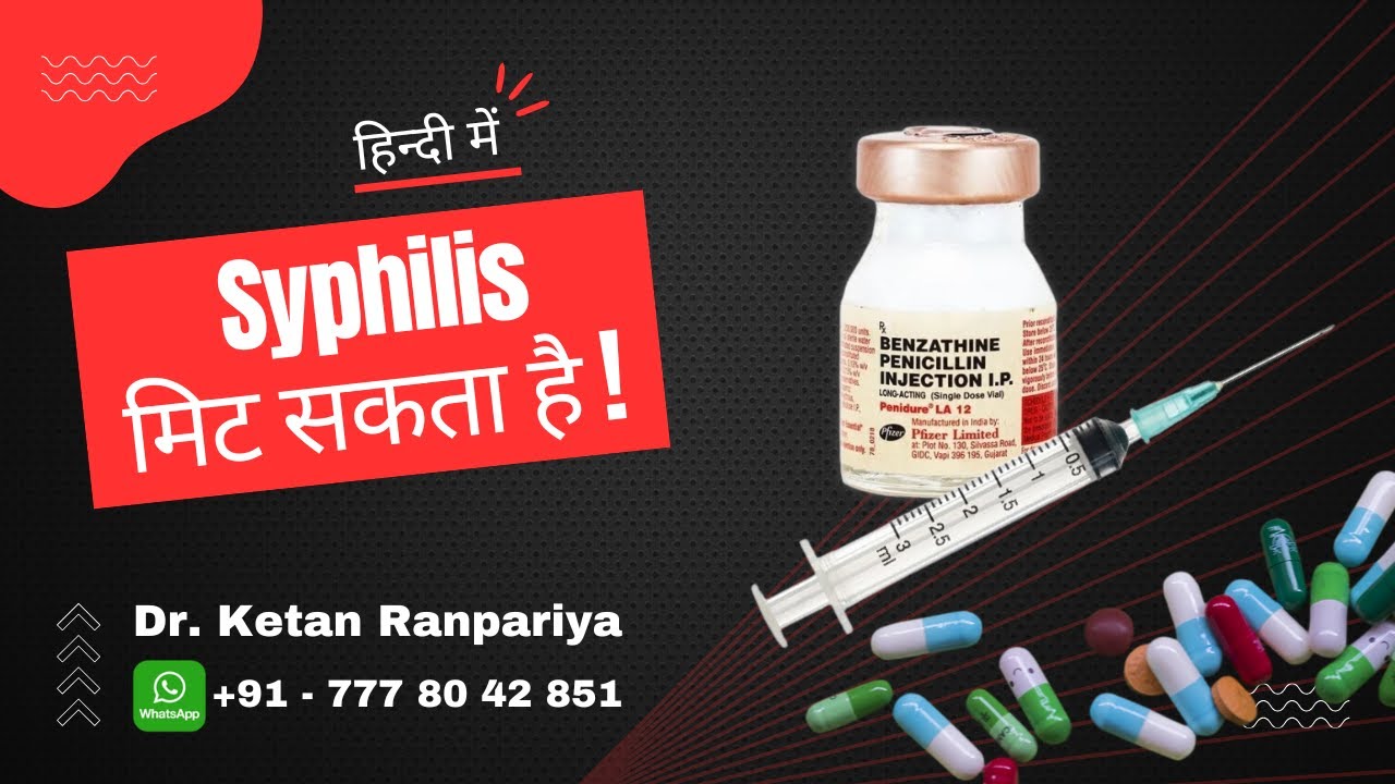 Syphilis Treatment By Penicillin Injection And Doxycycline Tablet For ...