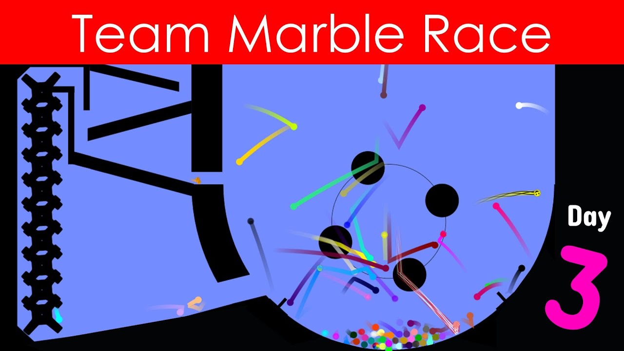 Team Marble Race Day 3 - YouTube