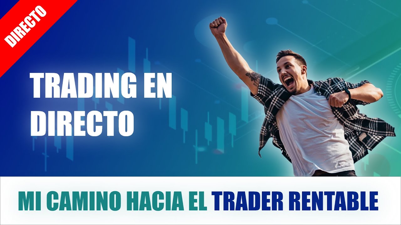 🔴 Trading en directo | Mi camino hasta ser un trader rentable Darwinex ...
