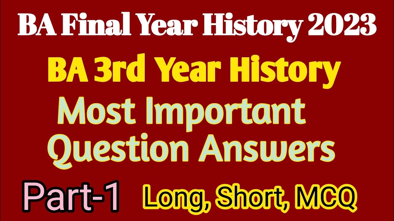 BA 3rd Year History 1st Paper 2023 | BA Final Year History 1st Paper ...