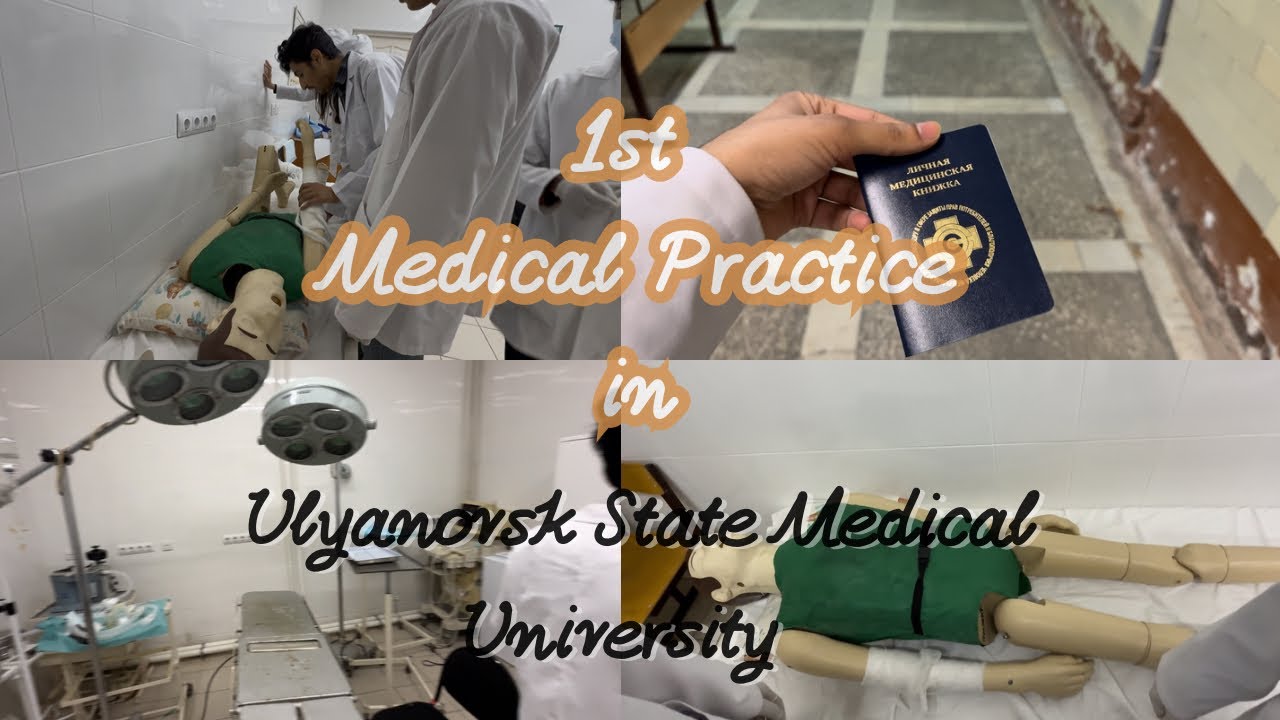 VLOG 25 - First Medical Practice In Ulyanovsk State Medical University ...