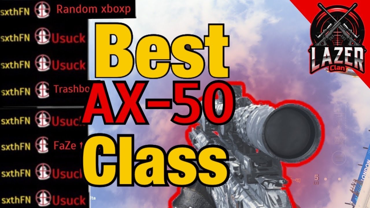 *BEST* AX-50 CLASS | LaZeR clan - YouTube