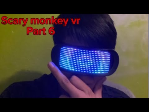 Scary monkey vr part 6 - YouTube