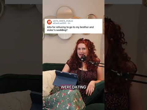 AITA for refusing to attend my BROTHER & SISTER’S WEDDING!? #aita #podcast #redditstories #marriage