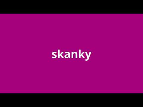 what is the meaning of skanky - YouTube