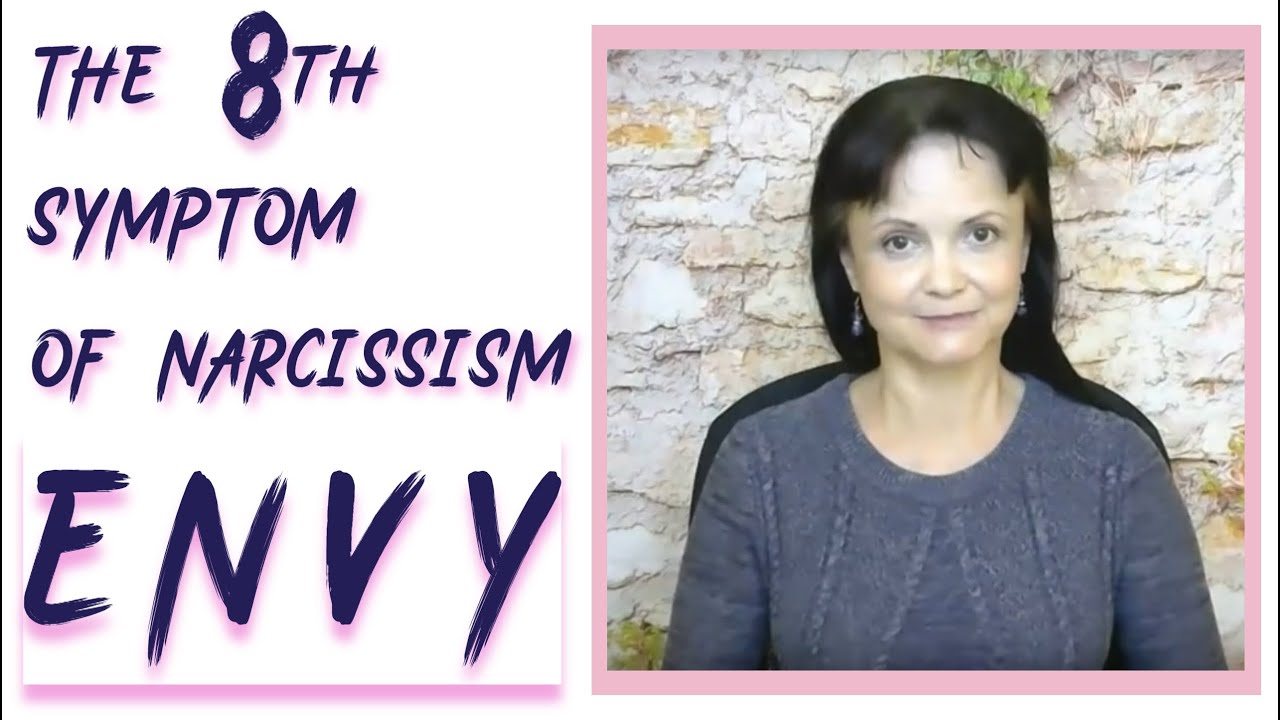 8th symptom of NPD * Pathological Envy * Narcissism - YouTube