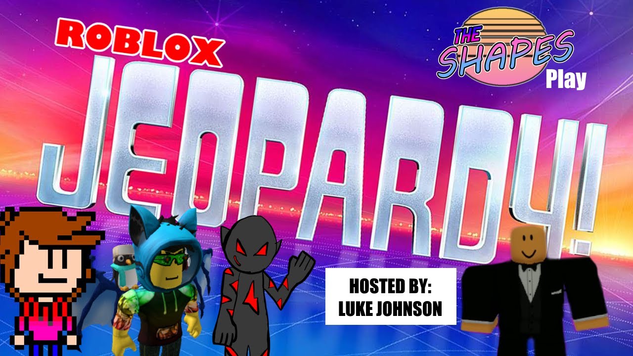 The Shapes go on Jeopardy... in Roblox. - YouTube