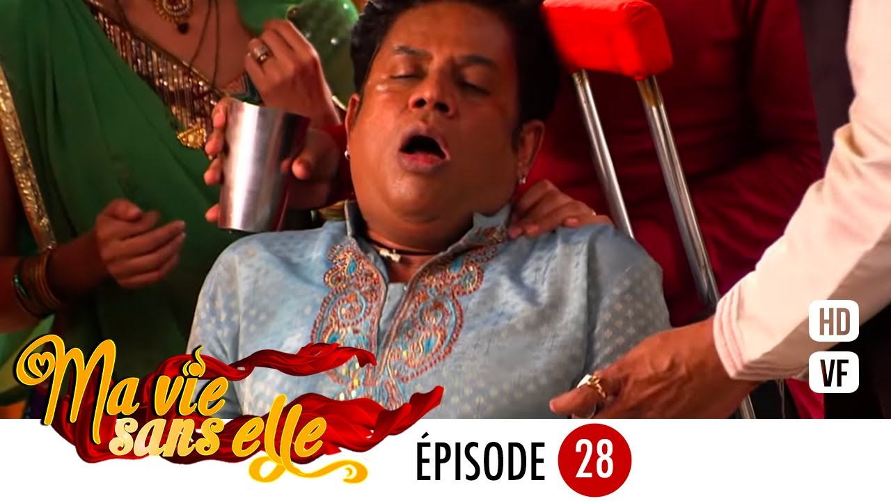 Ma vie sans elle - EPS 28 - Rangrasiya Version Française - Complet - HD ...