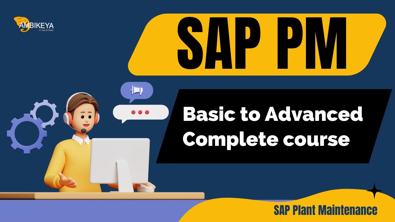 SAP PM (Plant Maintenance) Basic to Advanced Complete course || Best ...