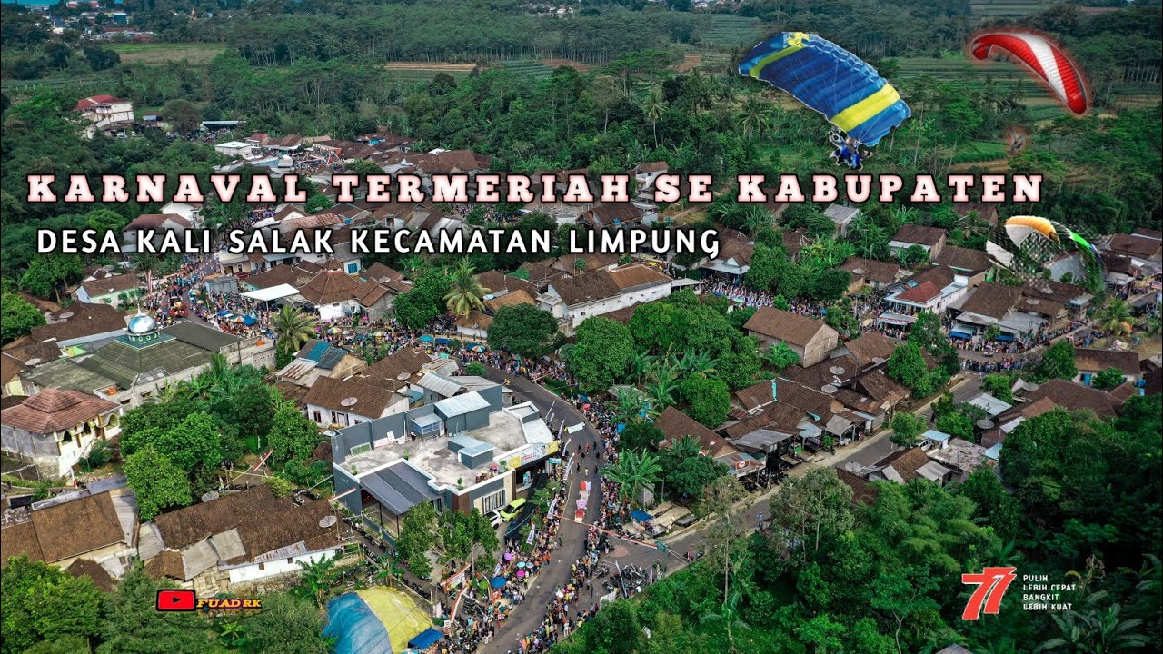 KARNAVAL DESA KALI SALAK KECAMATAN LIMPUNG BATANG - YouTube