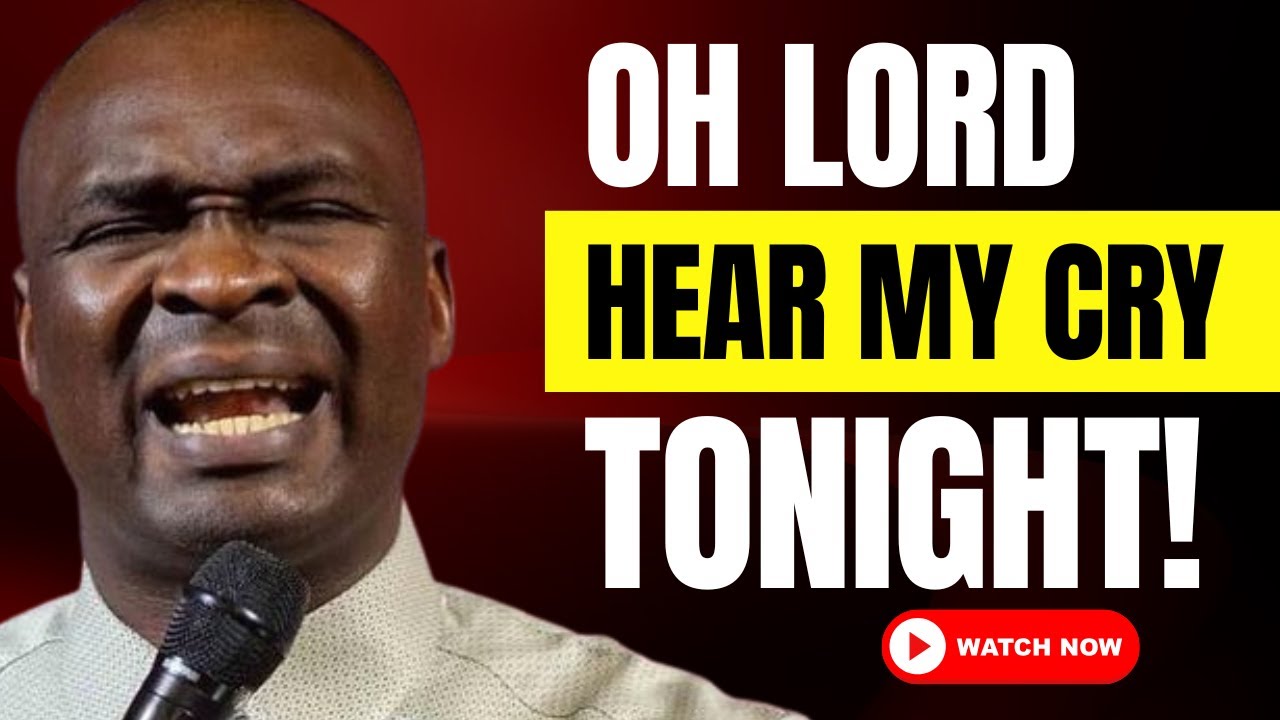 MUST WATCH!! 🔥🔥🔥 OH LORD HEAR MY CRY TONIGHT | MIDNIGHT PRAYERS ...