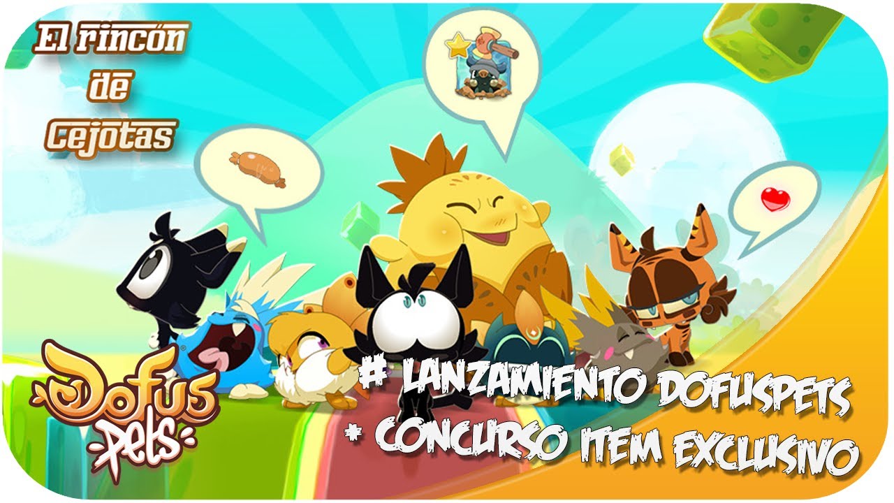 [DOFUS PETS] Lanzamiento de DOFUS PETS + concurso de items exclusivos ...