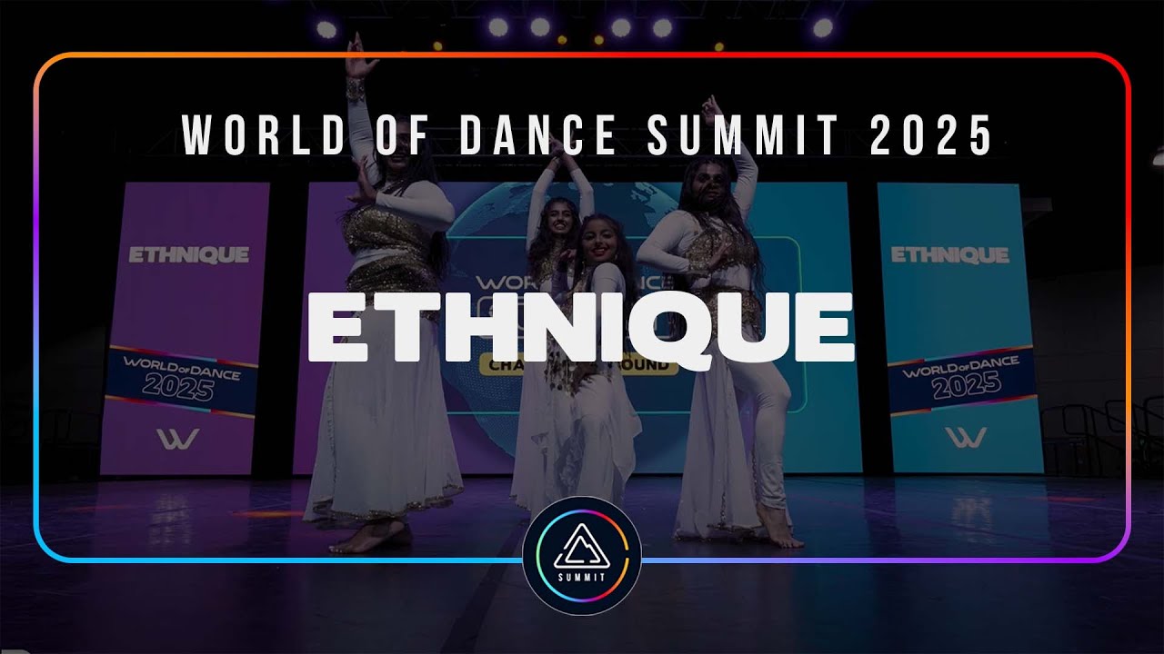 ETHNIQUE | FRONT ROW | TEAM DIVISION | World of Dance SUMMIT 2025 | # ...