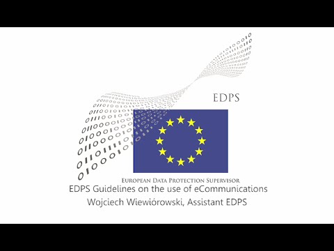 EDPS Guidelines on the use of eCommunications - YouTube